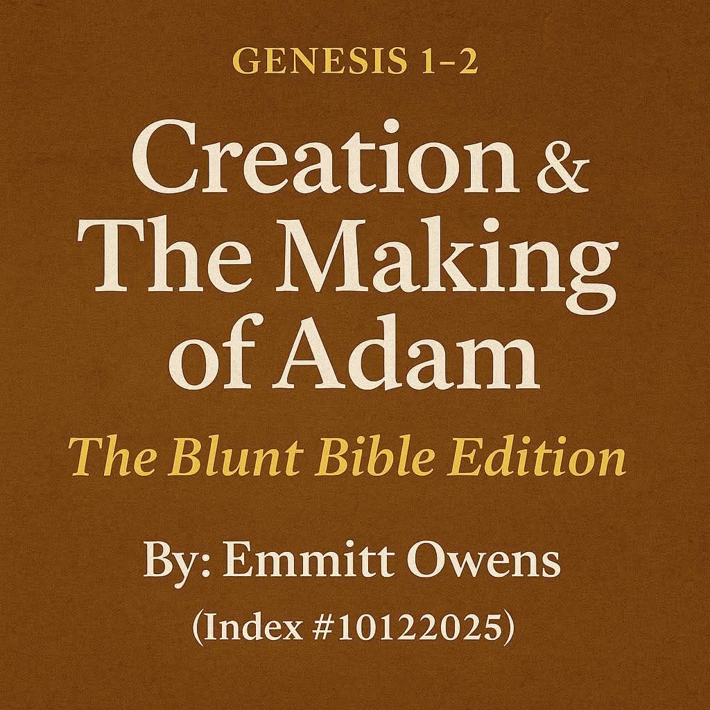 The Blunt Bible: Creation & The Making of Adam (Genesis 1-2) – TumbleDweeeb